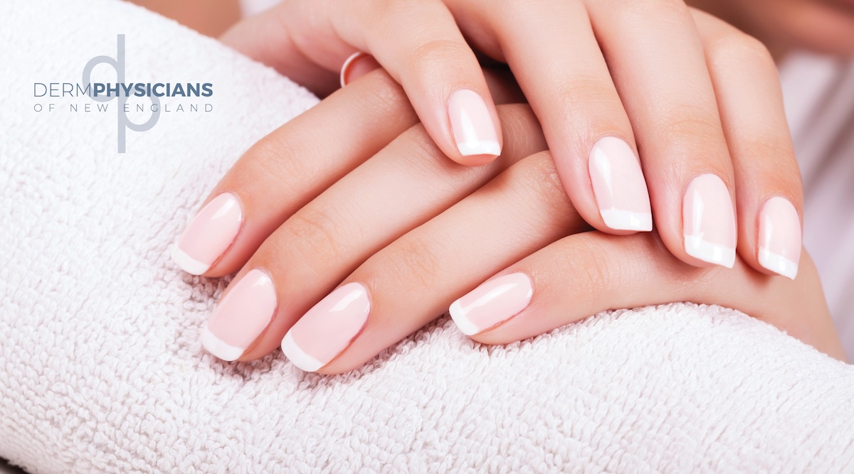 NAILING DOWN THE RIGHT MANICURE FOR YOU - DermPhysicians of New England